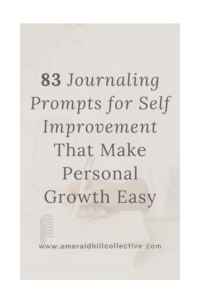 Journaling for Self Improvement Made Easy with 83 FREE Prompts