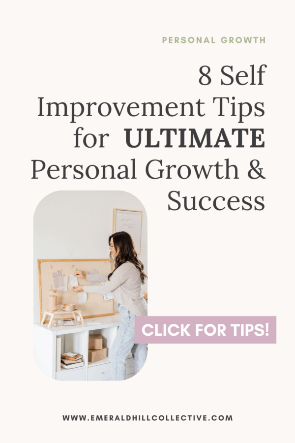 8 Amazingly Simple Self Improvement Tips to Get Your Life On Track